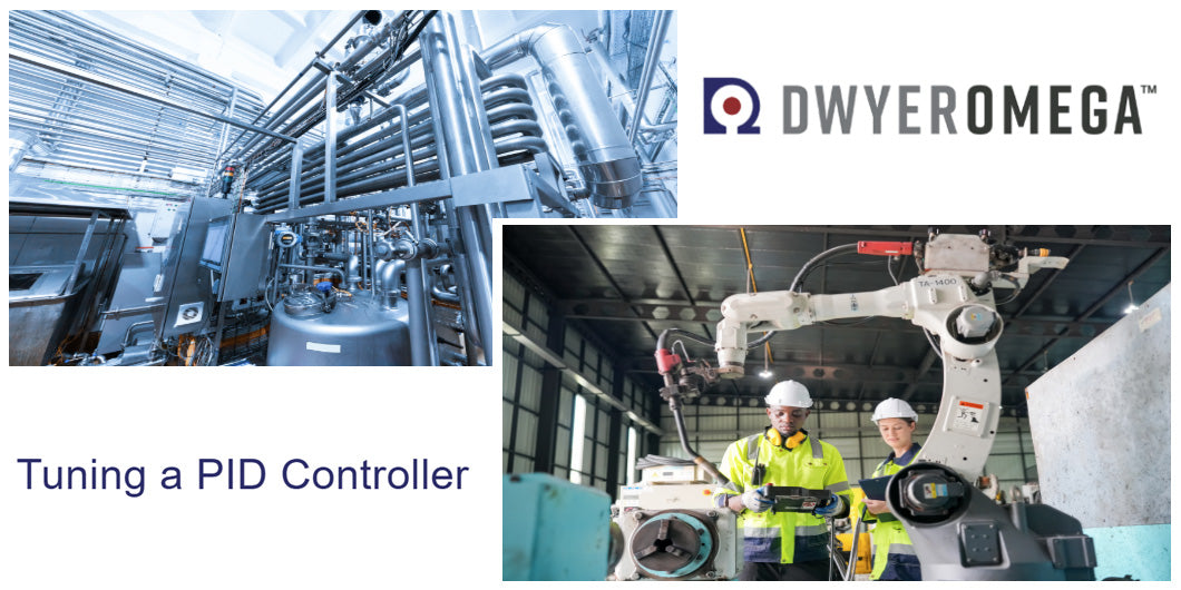 Tuning a PID Controller by Dwyer Omega
